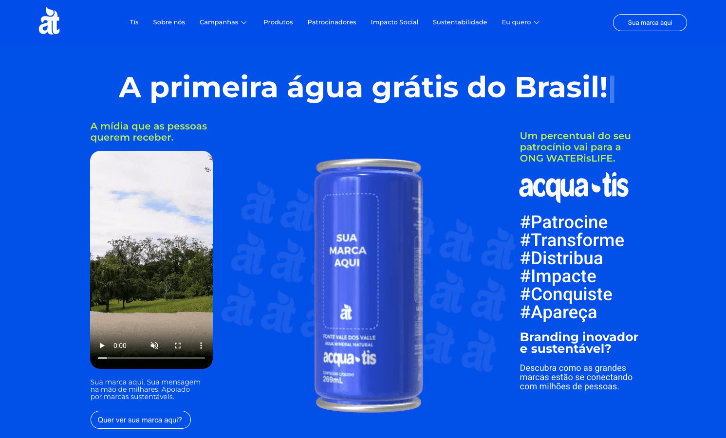 Acquatís - A Primeira e Única Água Grátis do Brasil